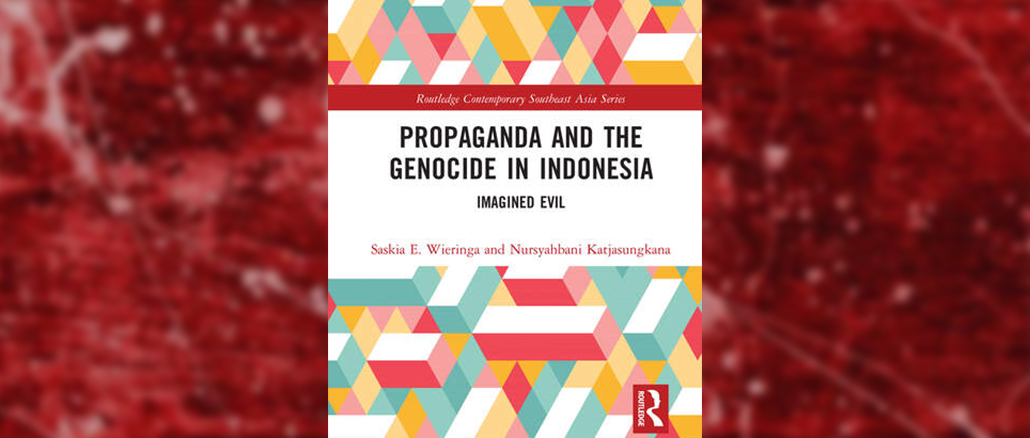 Review– Propaganda and the Genocide in Indonesia: Imagined Evil - Kyoto ...