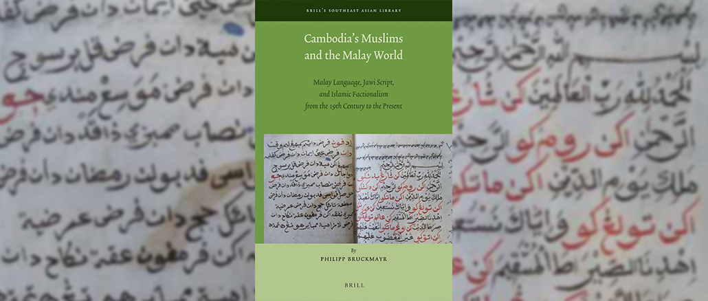 Review– Cambodia’s Muslims and the Malay World: Malay Language, Jawi ...