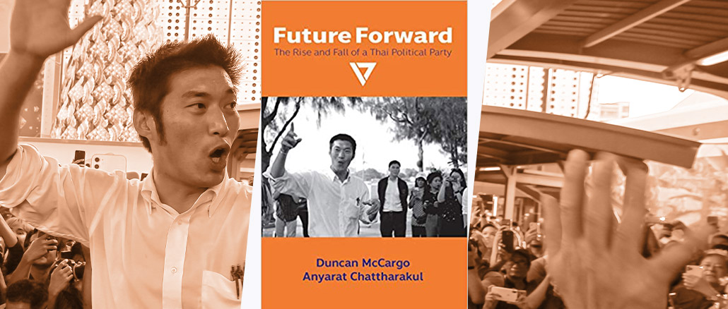 Review– Future Forward: The Rise and Fall of a Thai Political Party ...